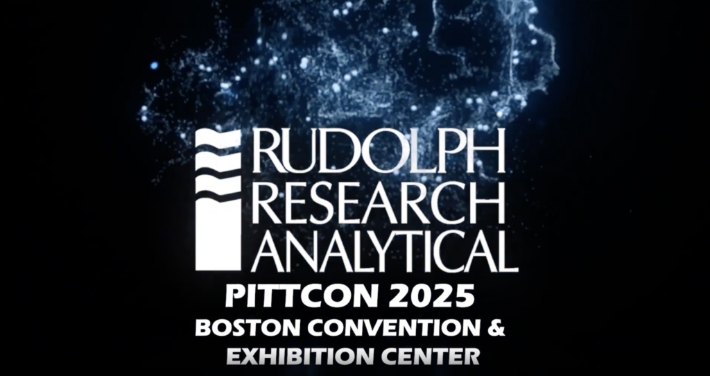 Pittcon Boston 2025 - Rudolph Research Analytical